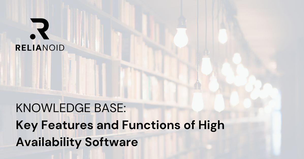 Meaning of High Availability Software